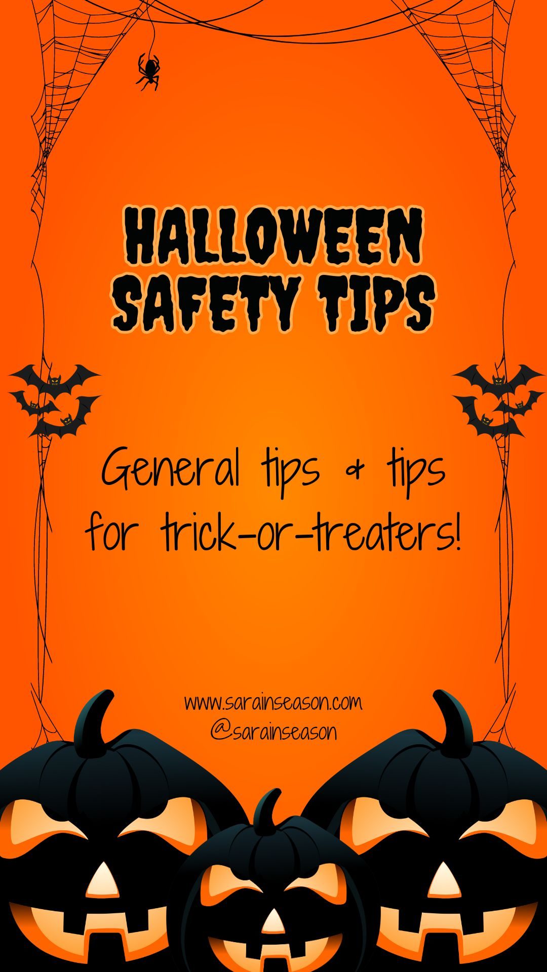 Halloween Safety Tips - Sara In Season