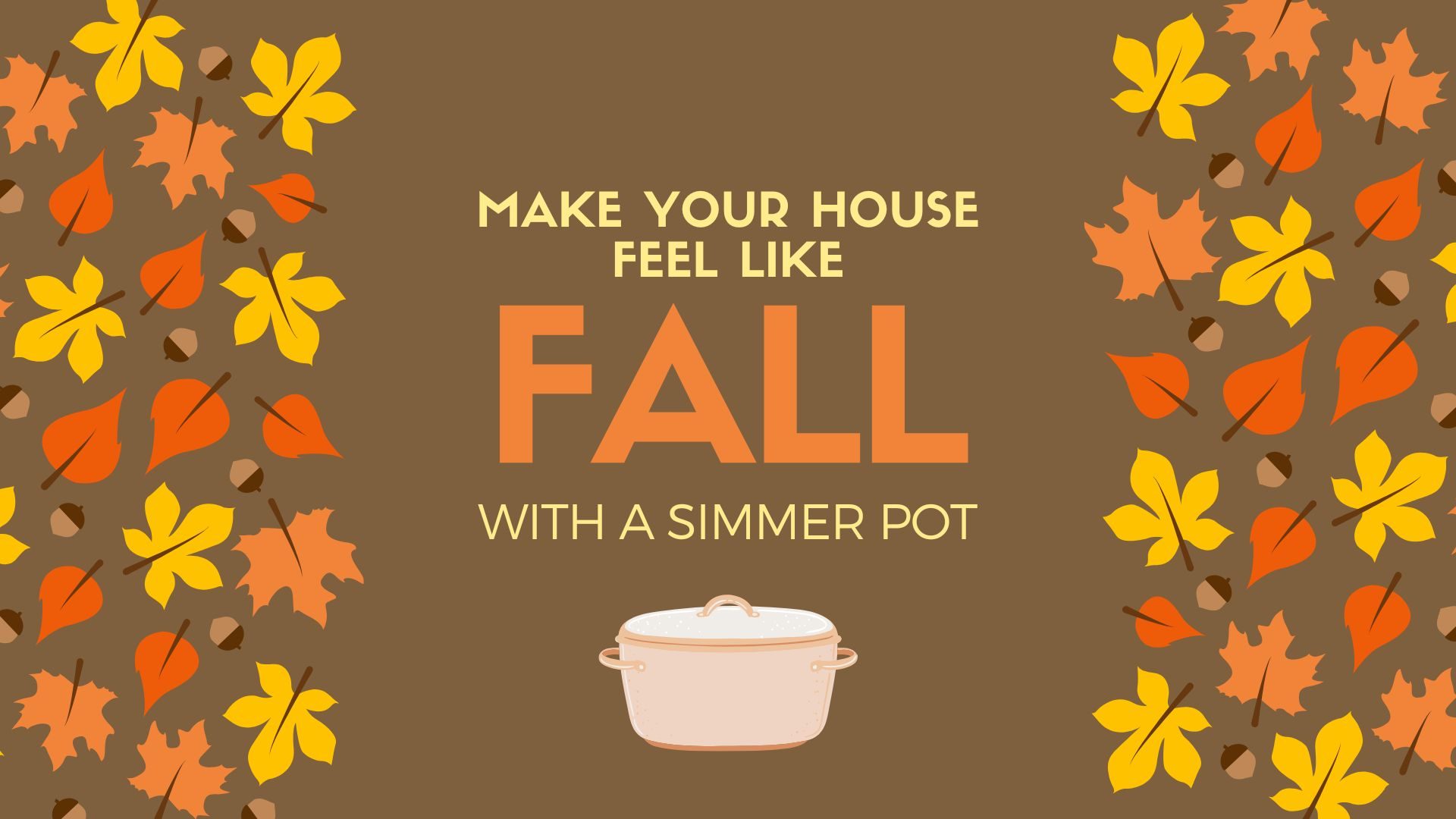Make Your House Feel Like Fall with a Simmer Pot - Sara In Season