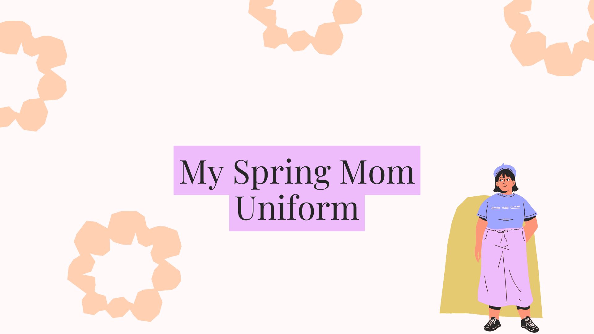 My Spring Mom Uniform - Sara In Season