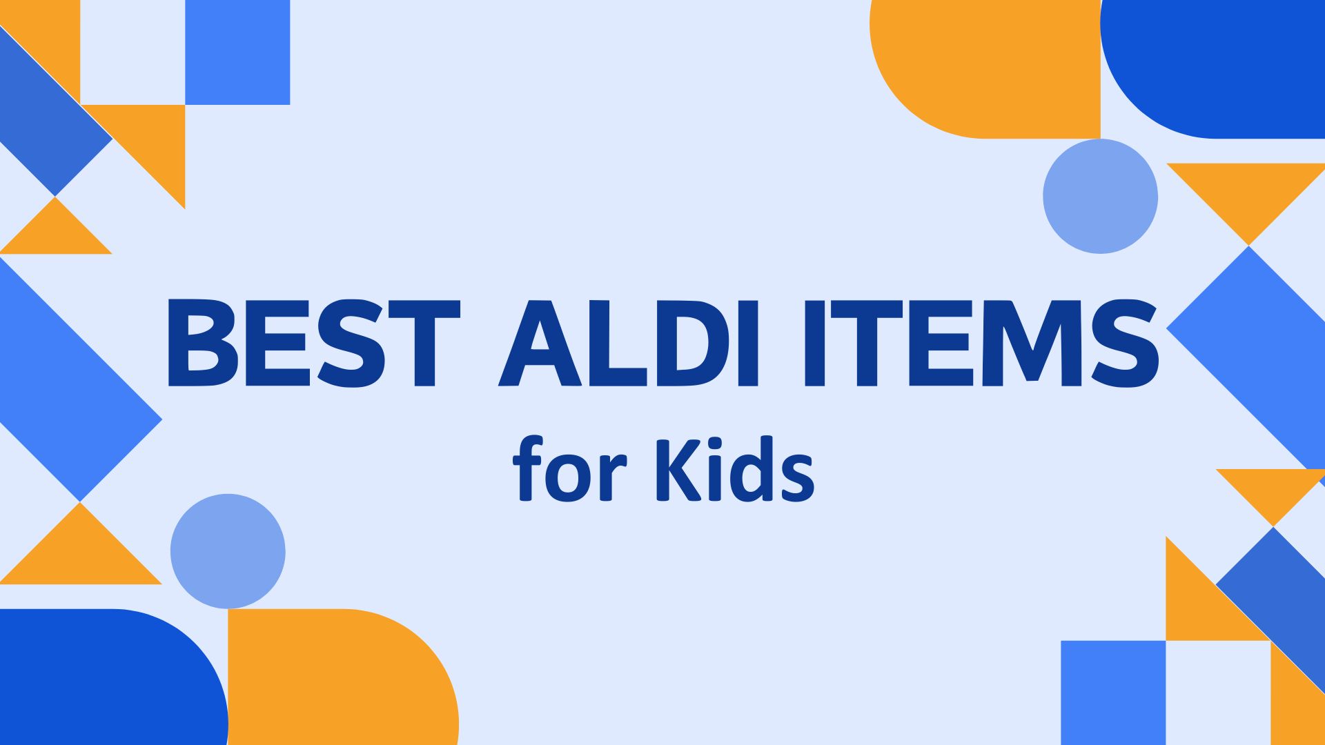 Best ALDI Items for Kids - Sara In Season