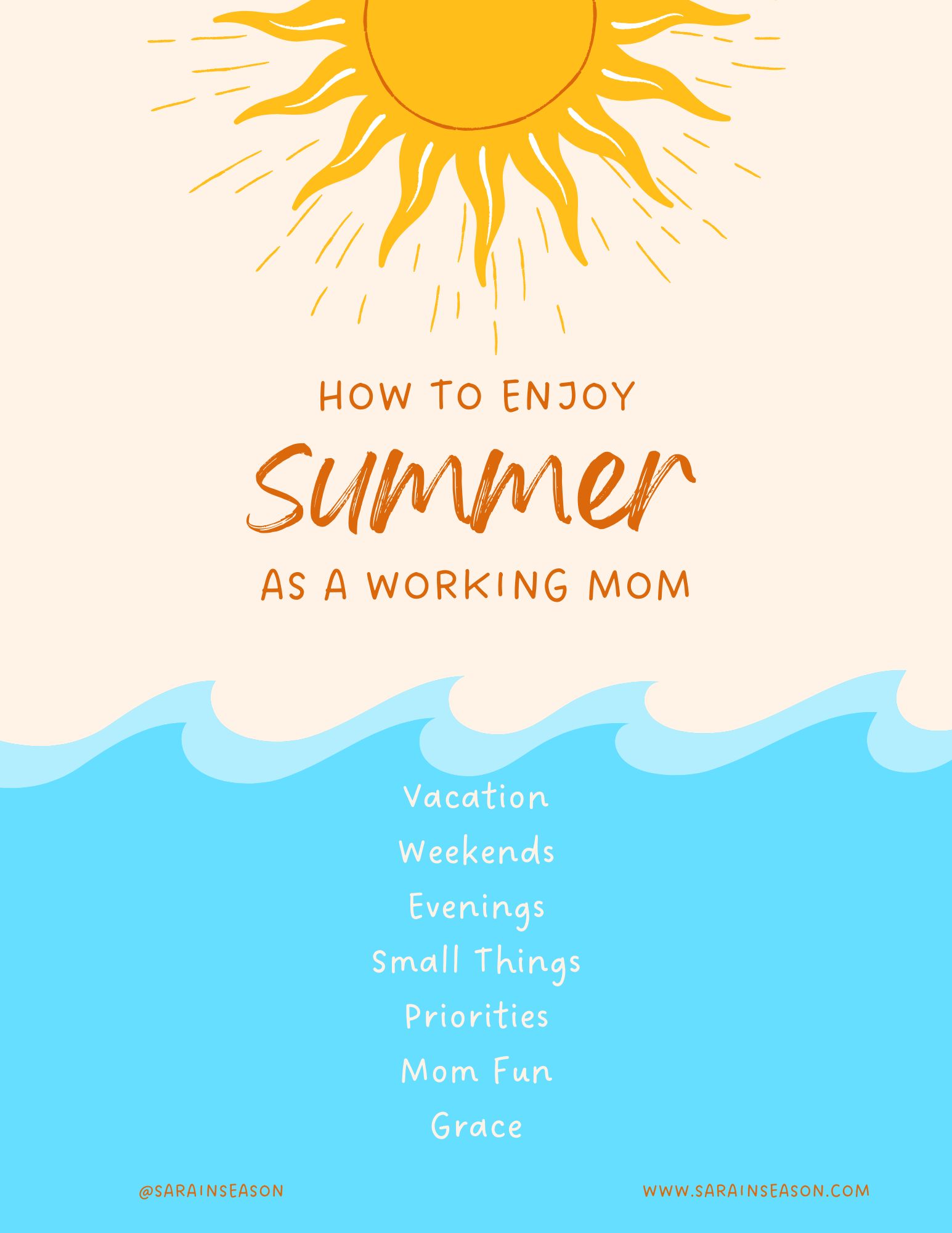 How to Enjoy Summer as a Working Mom - Sara In Season