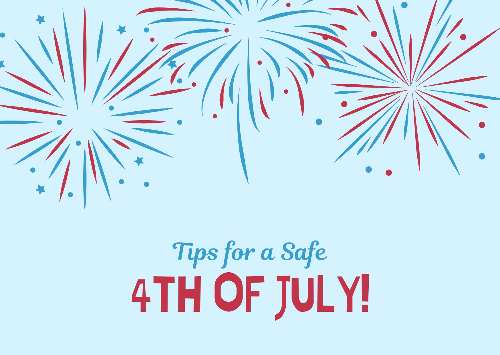 Tips for a Safe Fourth of July - Sara In Season